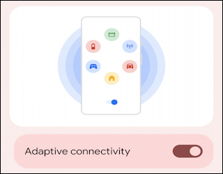 How to Save Phone Battery Life with Adaptive Connectivity?